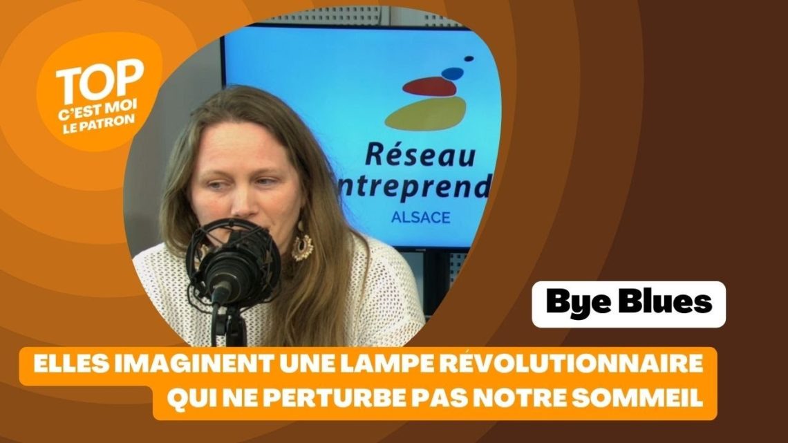 Une lampe révolutionnaire par Domitille et Daniela de Bye Blues - Réseau Entreprendre Alsace